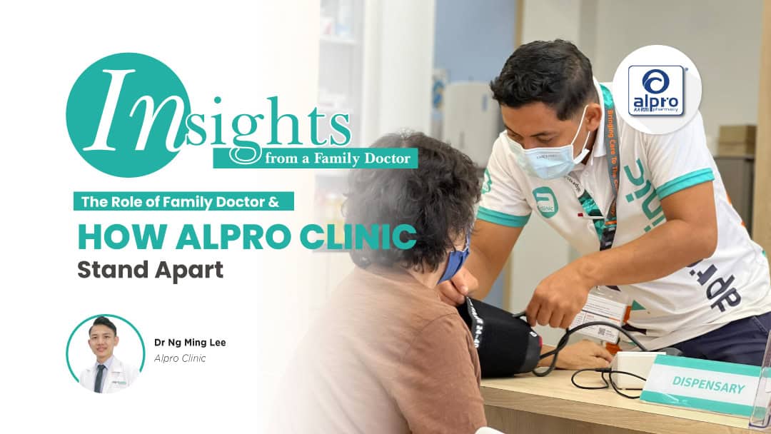 The Role of a Family Doctor and How Alpro Clinic Stands Apart - Alpro