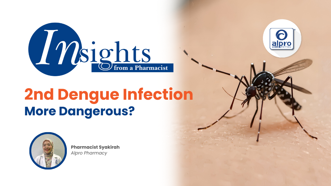 Why Is the Second Dengue Infection More Dangerous?